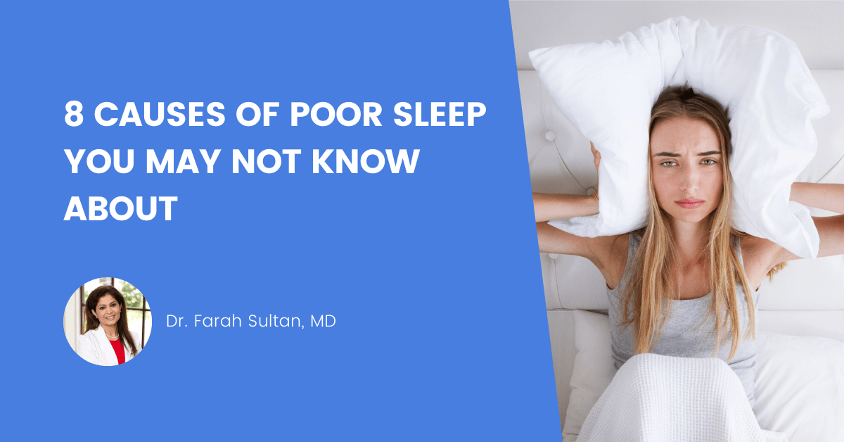 8 Causes of Poor Sleep you May not Know About